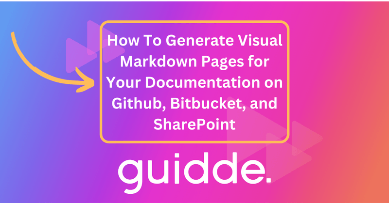 How To Generate Visual Markdown Pages for Your Documentation on Github, Bitbucket, and ...
